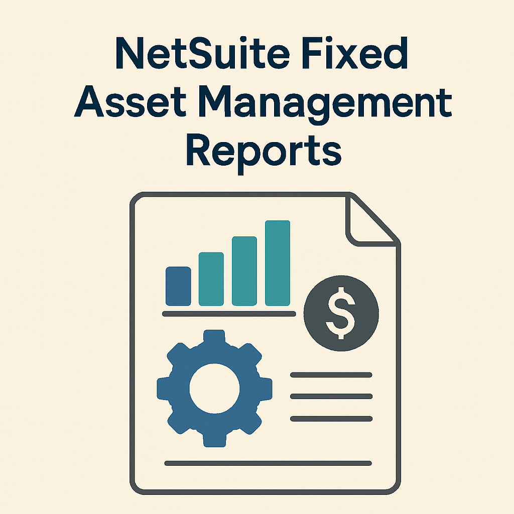 Unlocking Netsuite Fixed Asset Management Reports